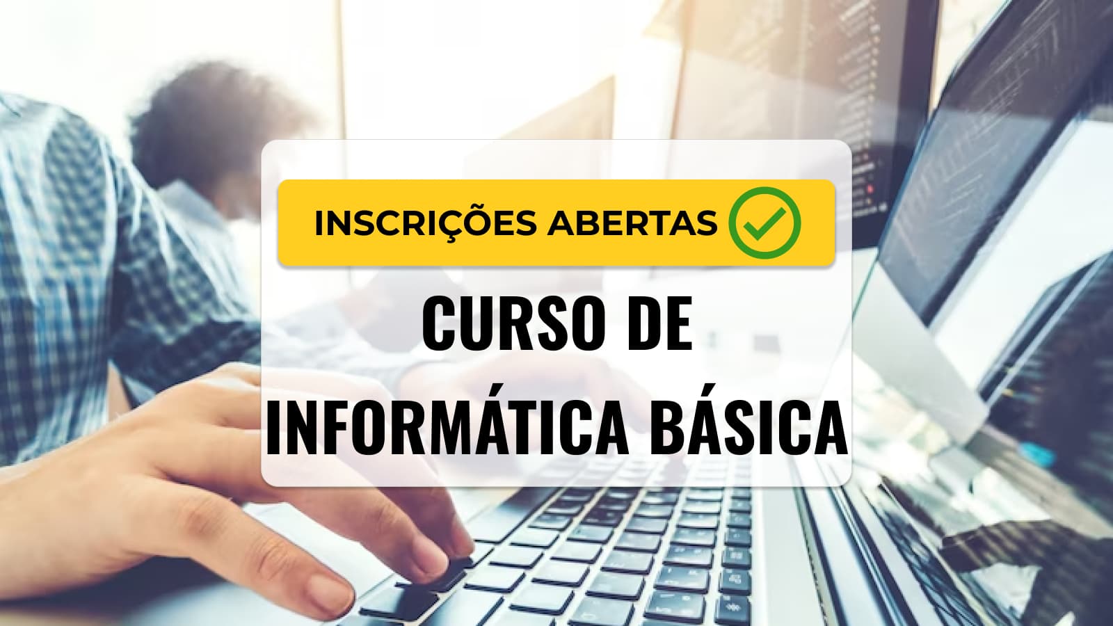 Curso de Informática Básica Gratuito: Como se inscrever em 2025
