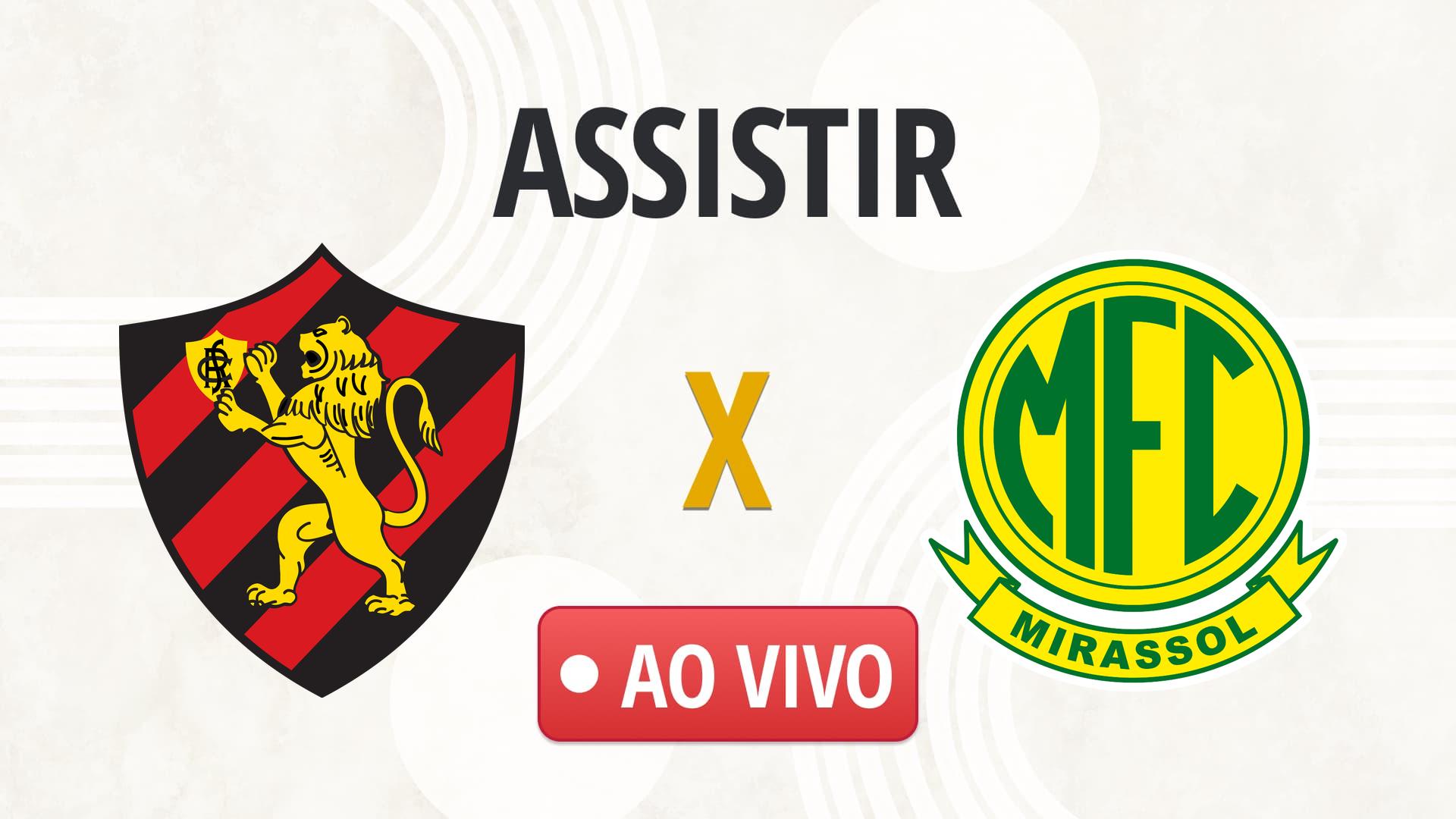 Sport X Mirassol Onde Assistir E Horário Do Jogo Pelo Brasileirão